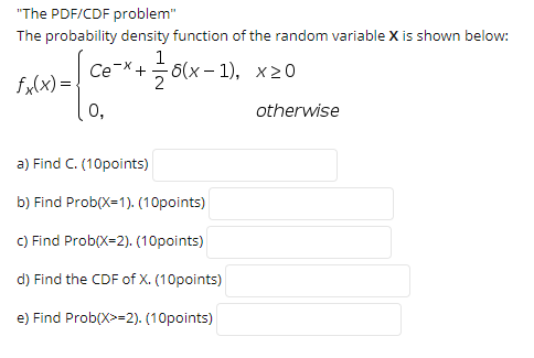 Solved "The PDF/CDF problem" The probability density | Chegg.com