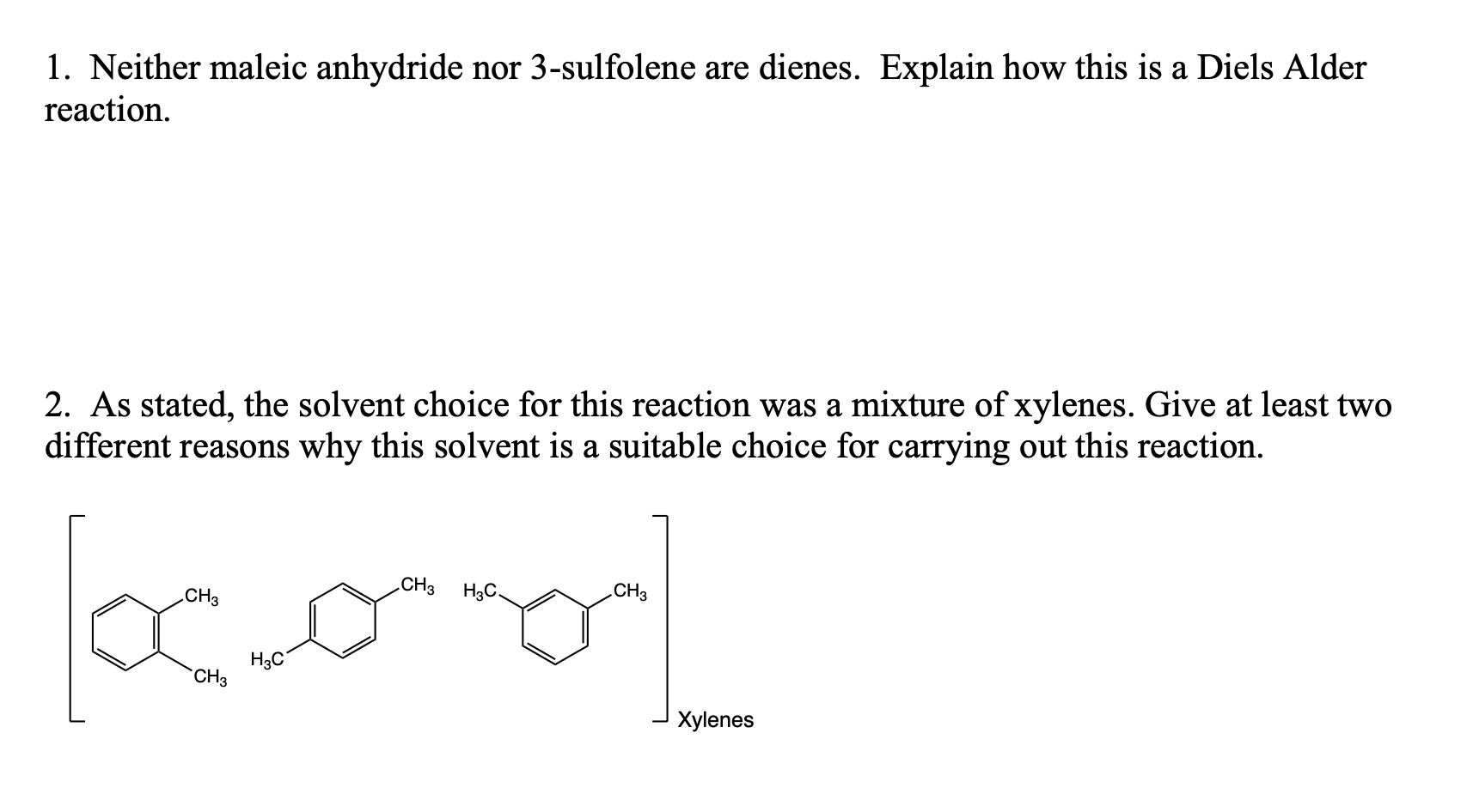 Solved 1. Neither maleic anhydride nor 3-sulfolene are | Chegg.com