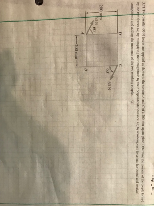 Solved 3.71 Tw parallel 60-N forces are applied as shown to | Chegg.com