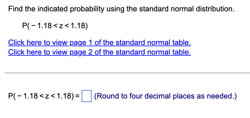 Solved Find the indicated probability using the standard | Chegg.com