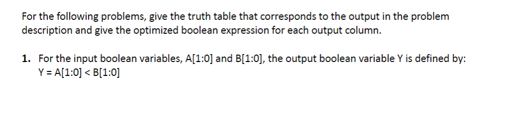 Solved For the following problems, give the truth table that | Chegg.com