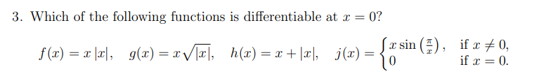 Solved Which of the following functions is differentiable at | Chegg.com