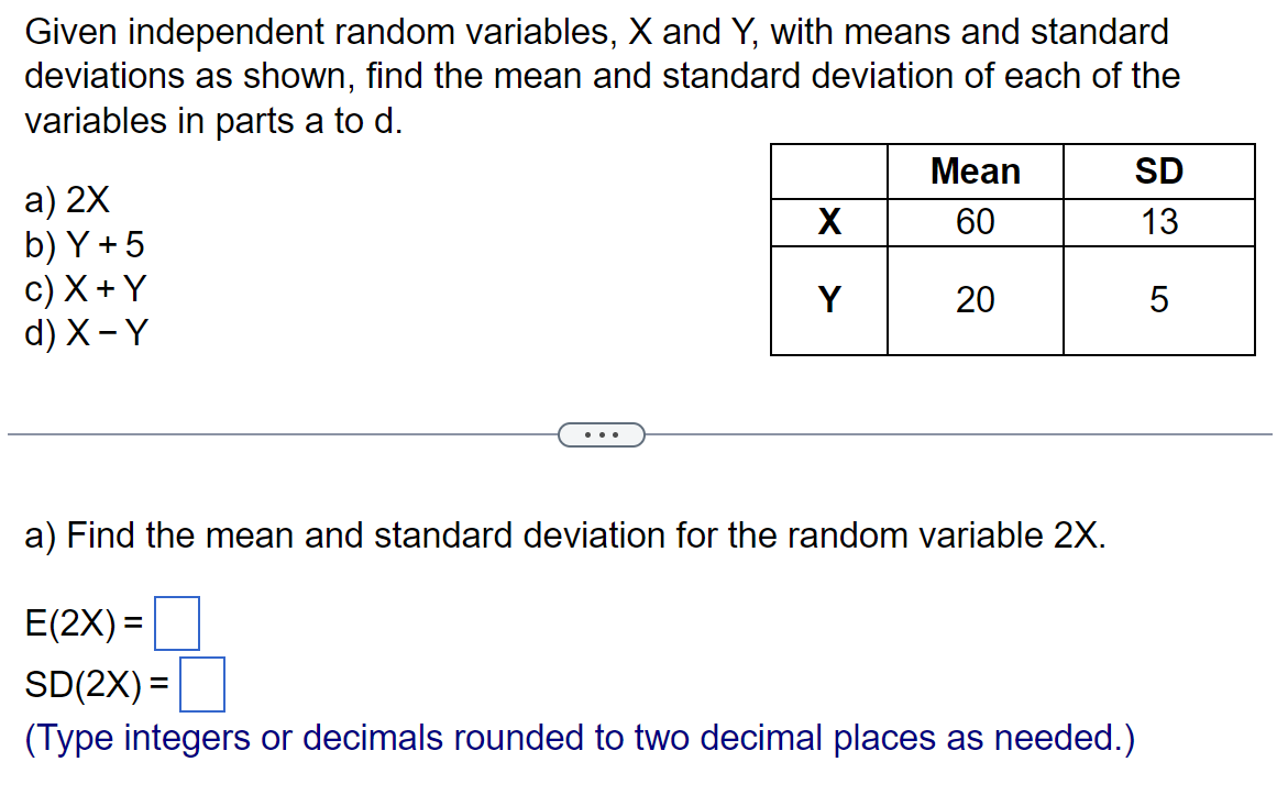 Solved Given independent random variables, X and Y, with | Chegg.com Solved Given independent random variables, X and Y, with | Chegg.com