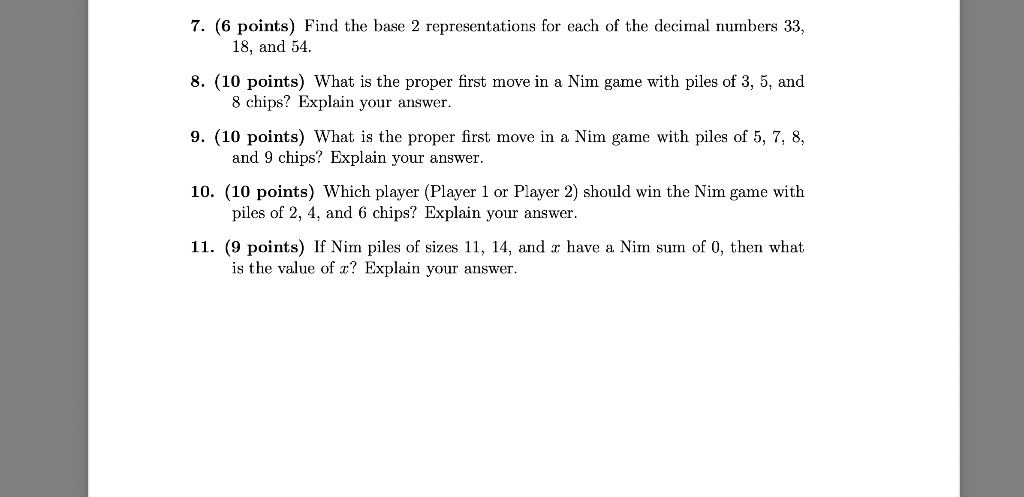 Solved 7. (6 points) Find the base 2 representations for | Chegg.com Solved 7. (6 points) Find the base 2 representations for | Chegg.com