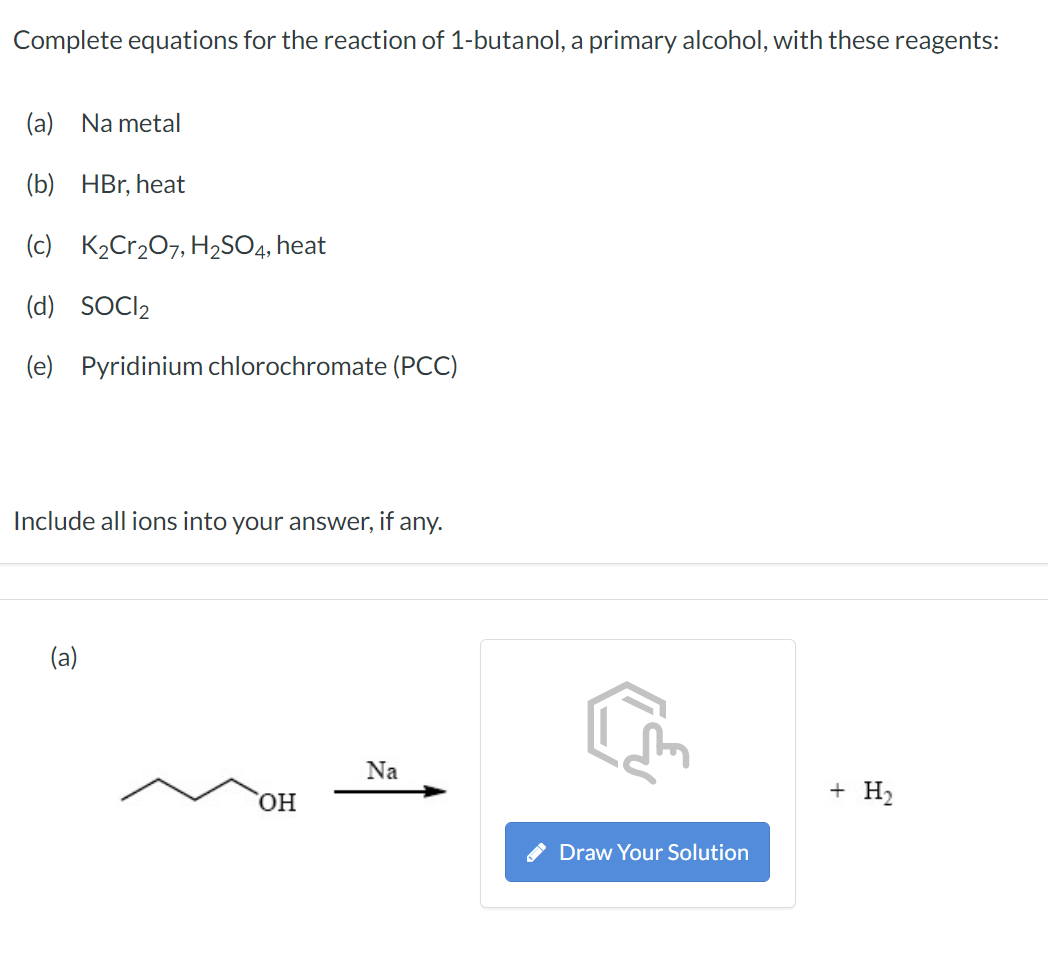 [Solved]: Complete equations for the reaction of 1