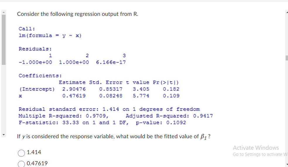 Solved Consider the following regression output from R. If y | Chegg.com
