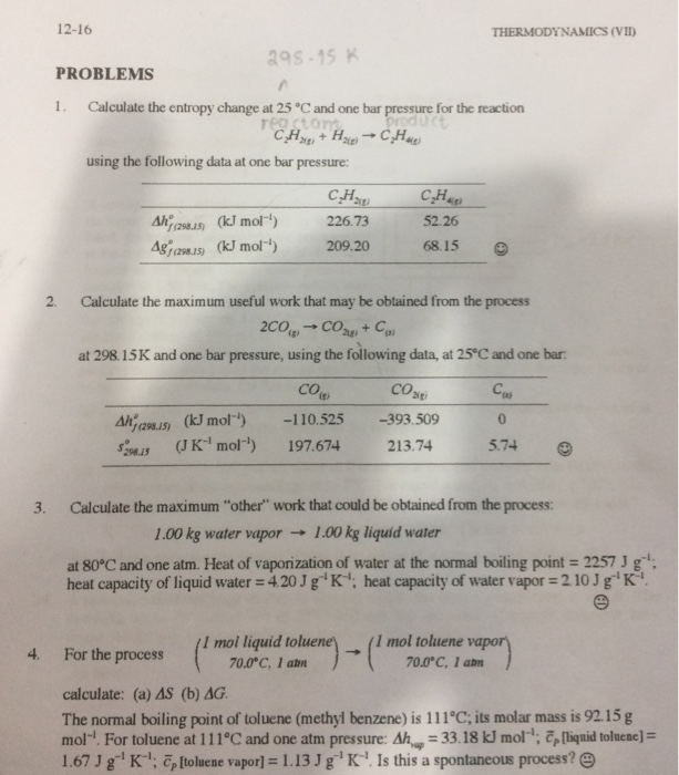 Solved 12-16 PROBLEMS 1. Calculate the entropy change at 25 | Chegg.com