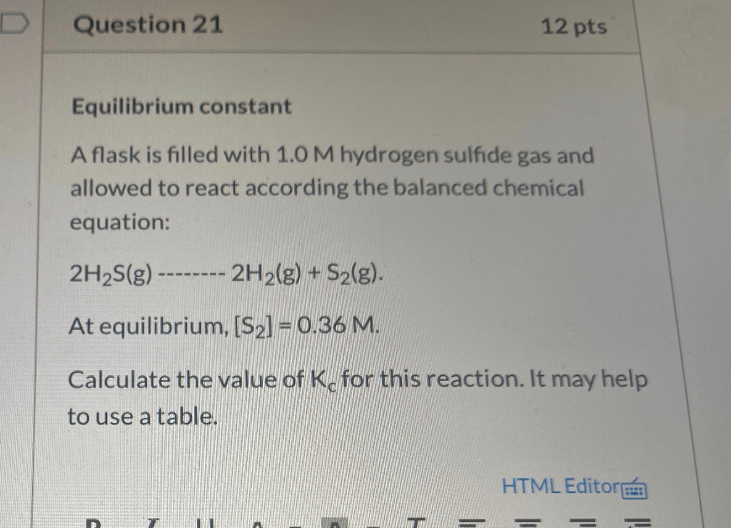 Solved Question 21 12 pts Equilibrium constant A flask is | Chegg.com