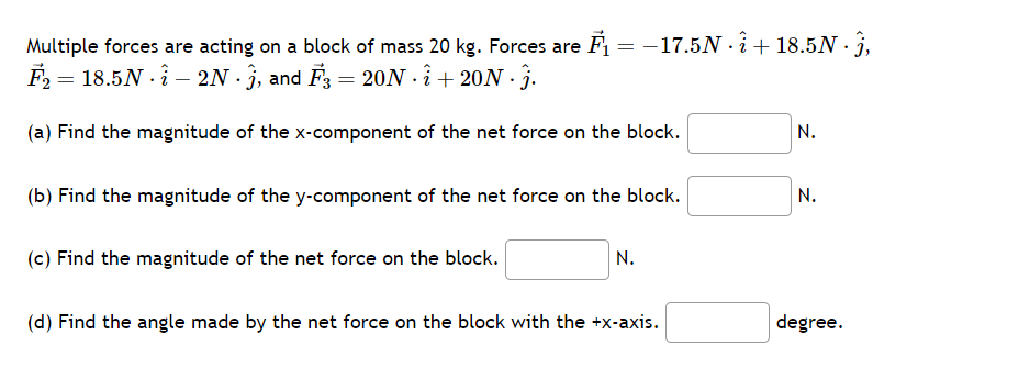 Solved Multiple forces are acting on a block of mass 20 kg. | Chegg.com