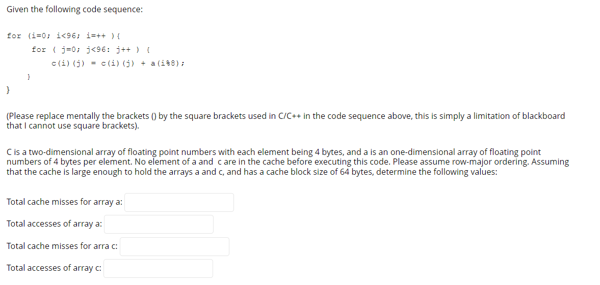 Solved Given the following code sequence: for (i=0; i