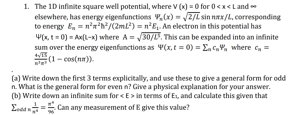 Solved = = = 1. 1. The 1D infinite square well potential, | Chegg.com