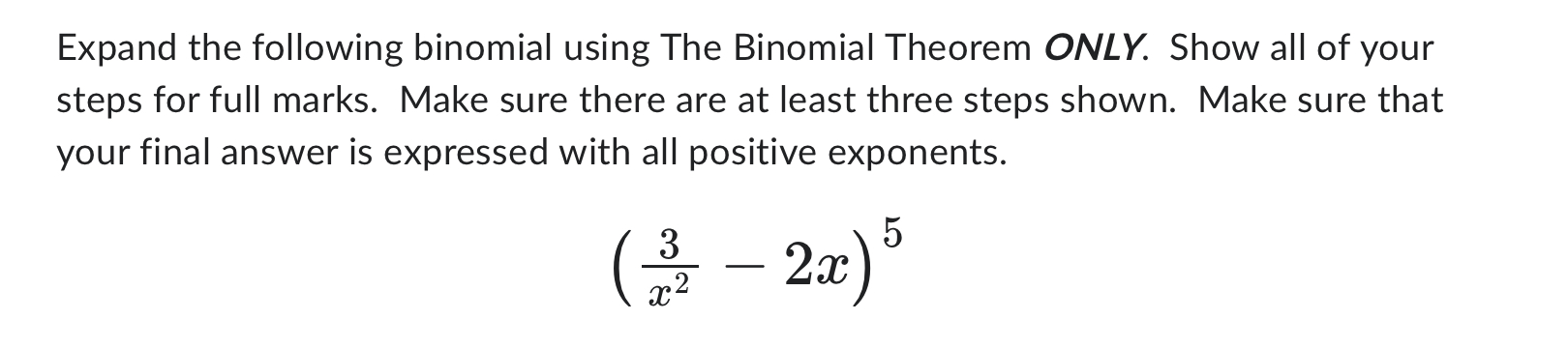Solved Expand the following binomial using The Binomial | Chegg.com