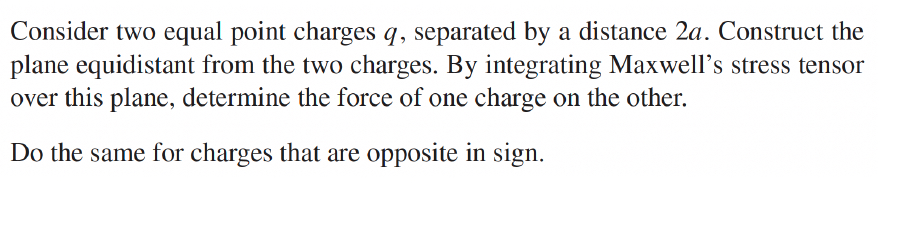 Solved Consider two equal point charges q, separated by a | Chegg.com