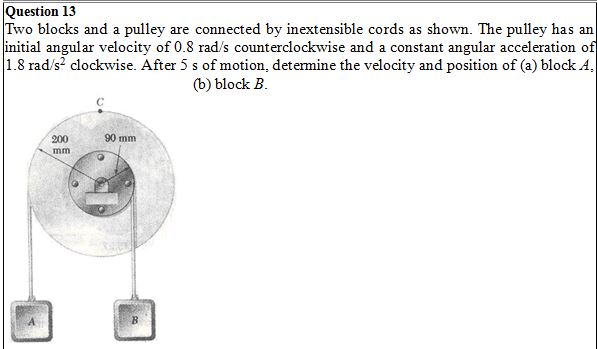 Solved Question 13 Two blocks and a pulley are connected by | Chegg.com