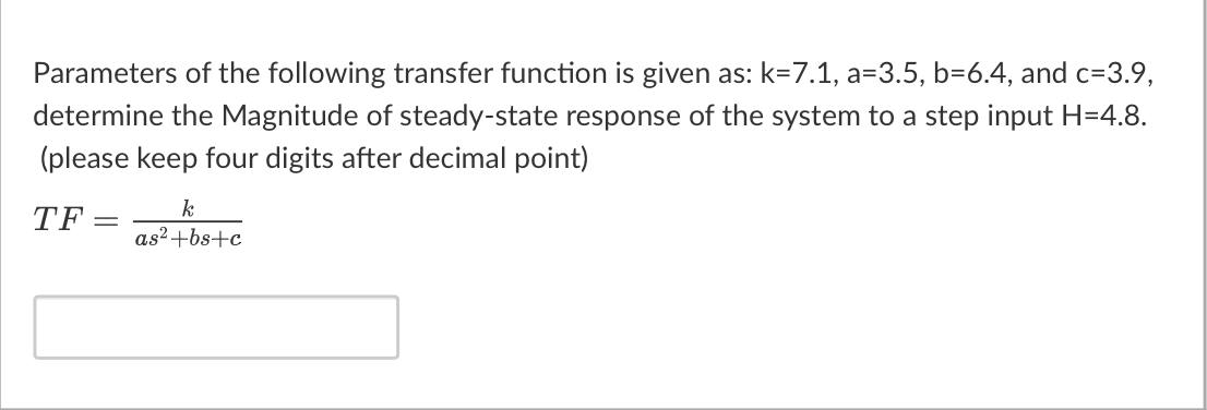 Solved Parameters of the following transfer function is | Chegg.com