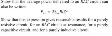 Solved Show that the average power delivered to an RLC | Chegg.com