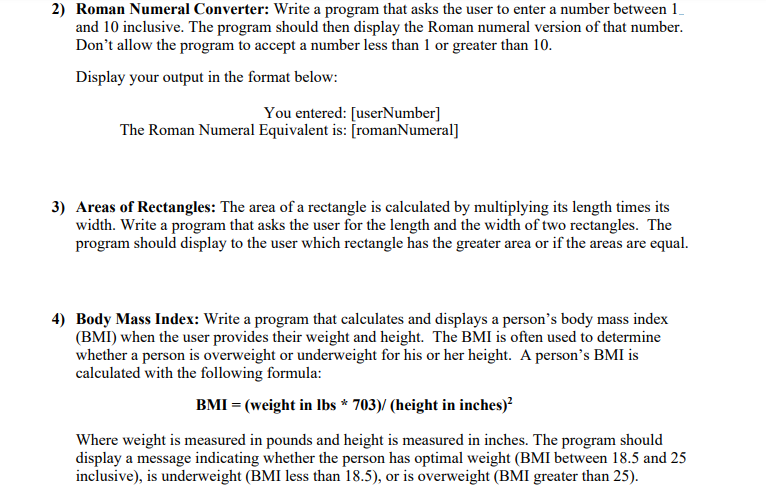Solved 2) Roman Numeral Converter: Write a program that asks | Chegg.com