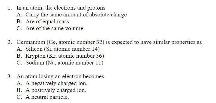 Solved 1. In an atom, the electrons and protons A. Carry the | Chegg.com
