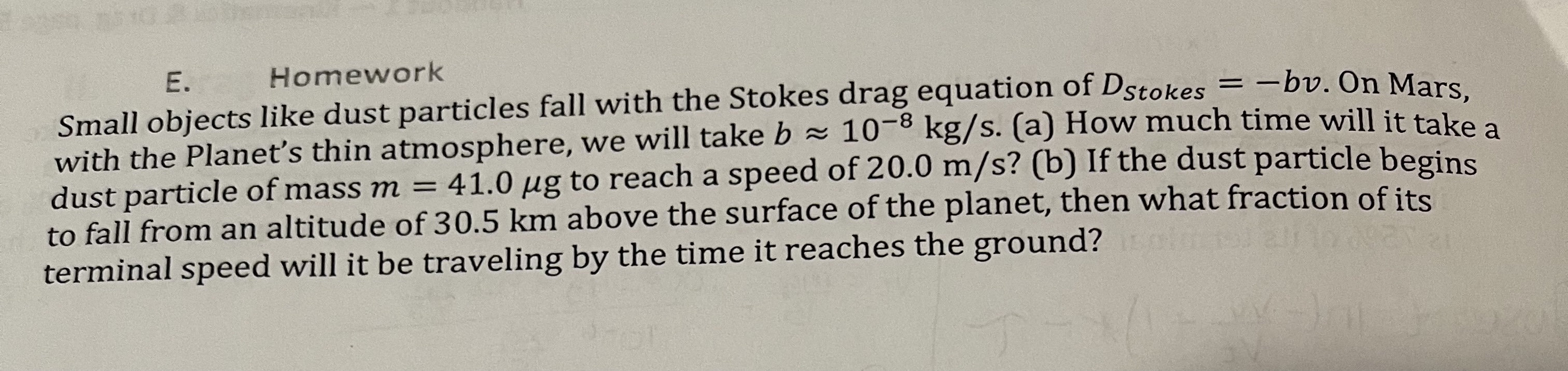 Solved E. = -bv. On Mars, - Homework Small objects like dust | Chegg.com