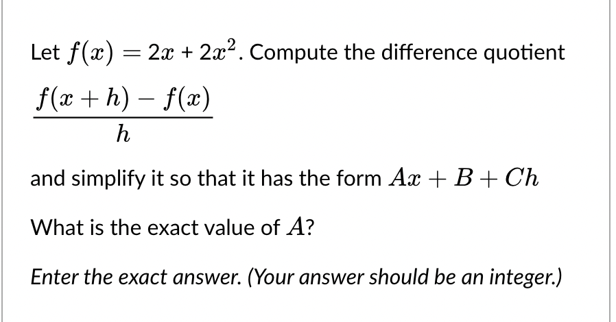 Solved Let f(x)=2x+2x2. ﻿Compute the difference | Chegg.com
