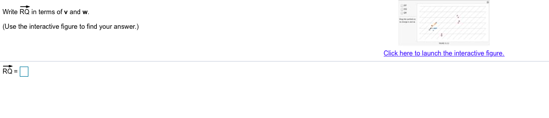 Solved Write RQ in terms of v and w. (Use the interactive | Chegg.com