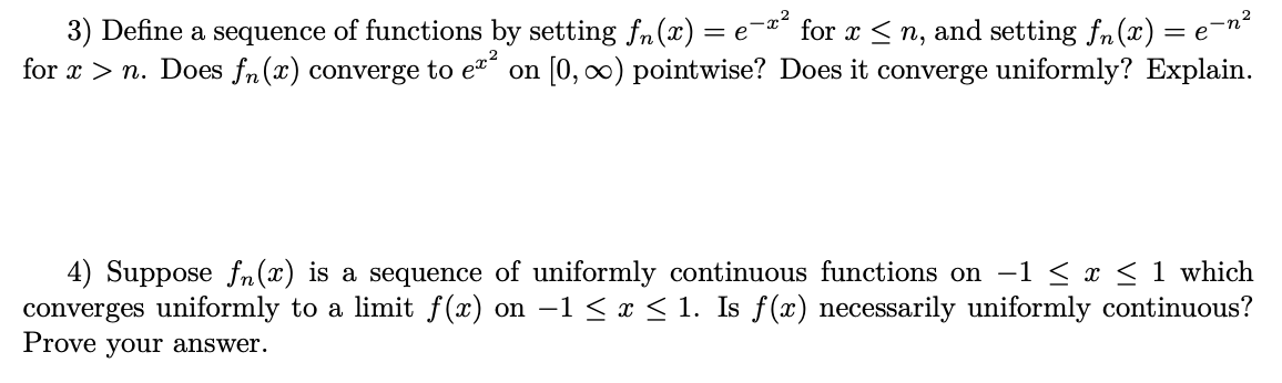 Solved 3) Define a sequence of functions by setting fn(x) = | Chegg.com