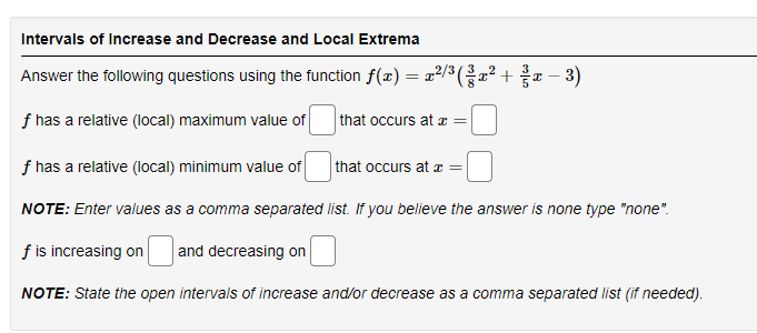 Solved Intervals of Increase and Decrease and Local | Chegg.com