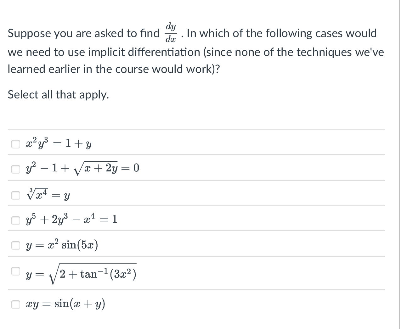 Solved Suppose you are asked to ﻿find dydx. In ﻿which of | Chegg.com