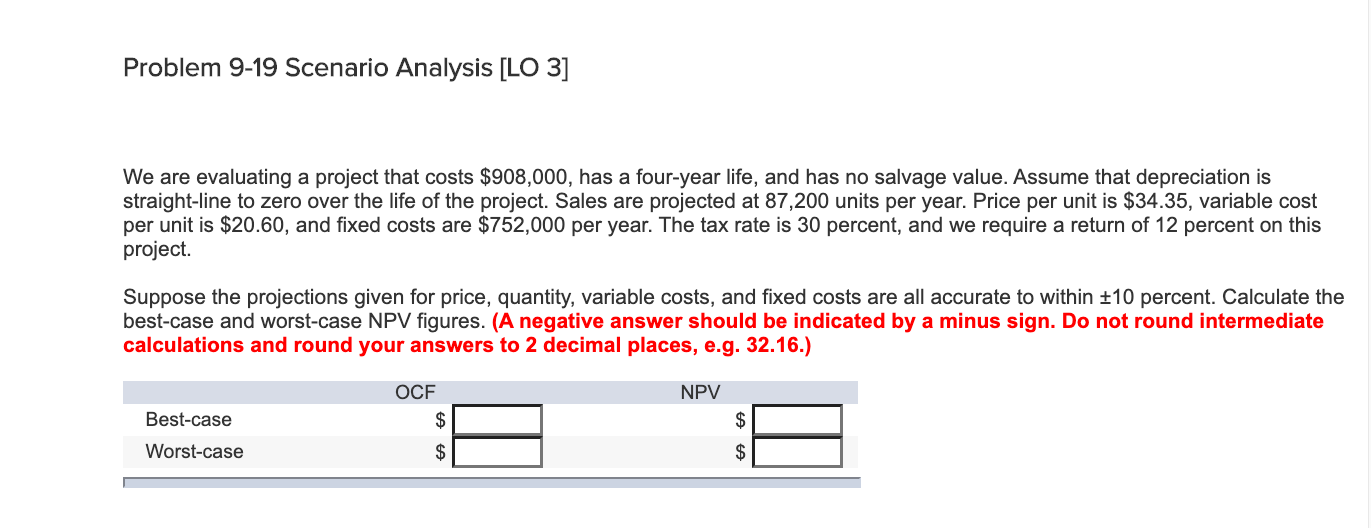 Solved Problem 9-19 Scenario Analysis [LO 3] We are | Chegg.com