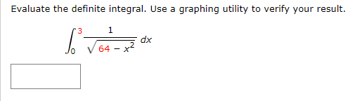 Solved Evaluate the definite integral. Use a graphing | Chegg.com