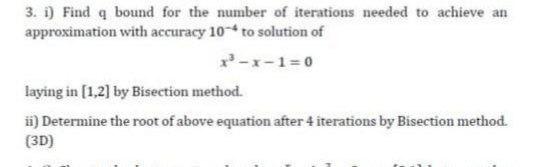 Solved 3. i) Find , bound for the number of iterations | Chegg.com