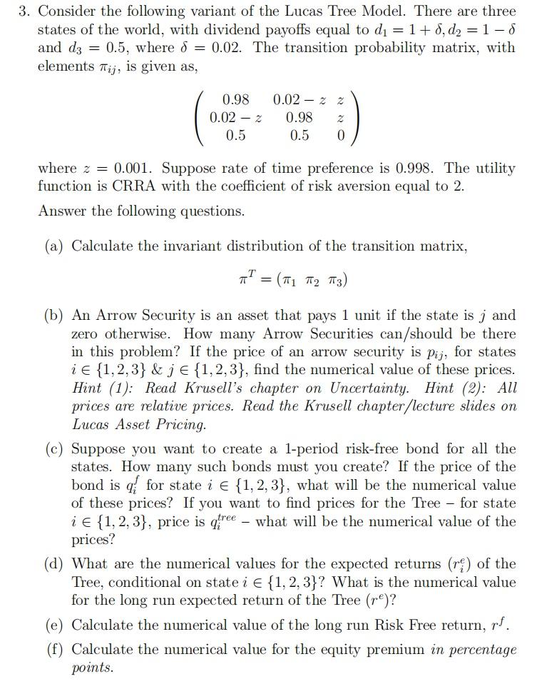 Solved = 3. Consider the following variant of the Lucas Tree | Chegg.com