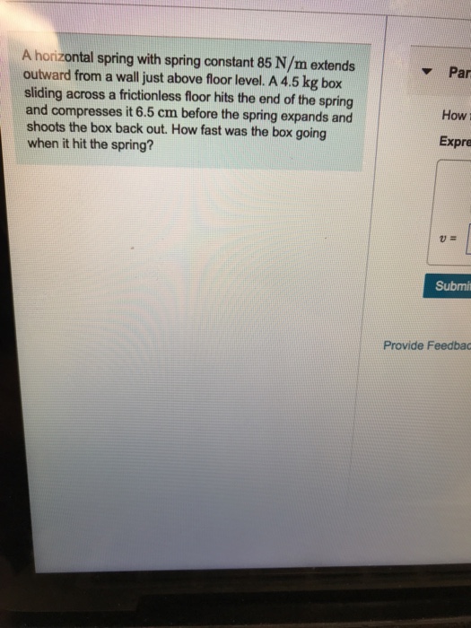 Solved A horizontal spring with spring constant 85 N/m | Chegg.com