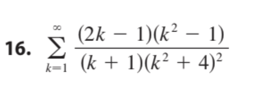 Solved ∑k=1∞(k+1)(k2+4)2(2k−1)(k2−1) | Chegg.com