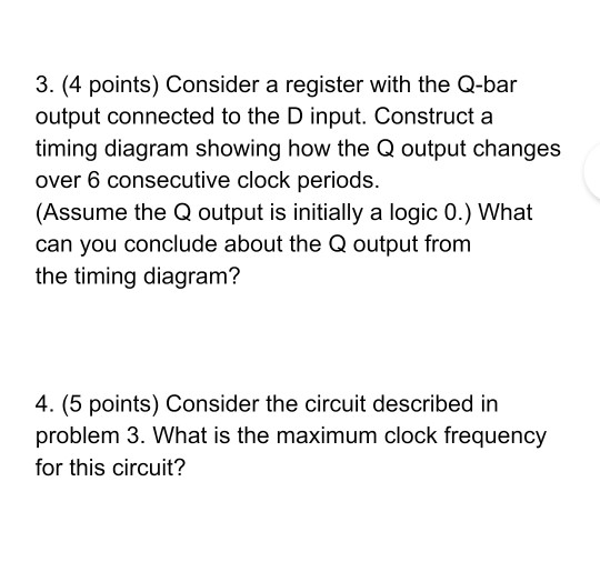 Solved 3. (4 points) Consider a register with the Q-bar | Chegg.com