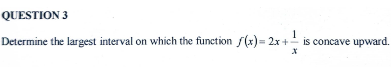 Solved Determine the largest interval on which the function | Chegg.com