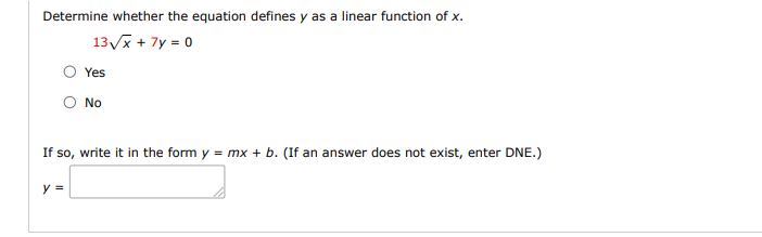 Solved Determine whether the equation defines y as a linear | Chegg.com