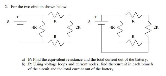 Solved 2. For the two circuits shown below R € R 4R 2R 4R 2R | Chegg.com