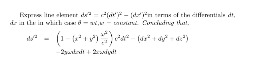 Solved Express line element ds/2 = c+(dt)2 – (dx')? in terms | Chegg.com