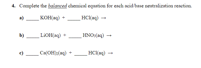 [Solved]: 4. Complete the balanced chemical equation for e