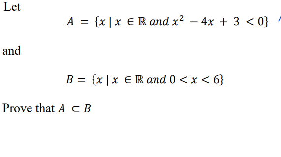 Solved Let A={x∣x∈R and x2−4x+3