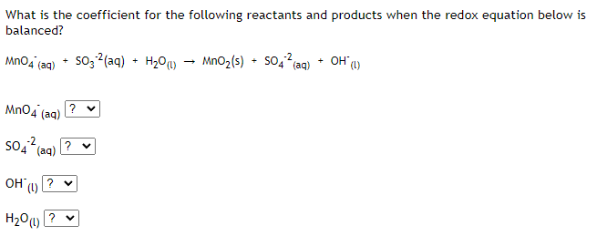 What is the coefficient for the following reactants | Chegg.com