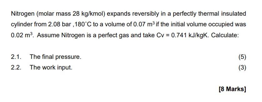 Solved Nitrogen (molar mass 28 kg/kmol) expands reversibly | Chegg.com