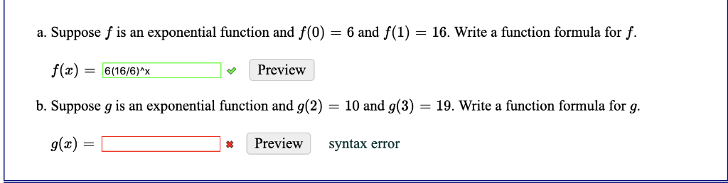 Solved a. Suppose f is an exponential function and f(0) = 6 | Chegg.com Solved a. Suppose f is an exponential function and f(0) = 6 | Chegg.com