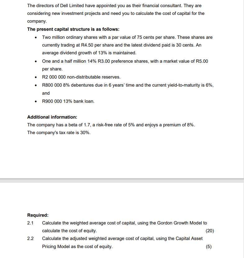 Solved The directors of Dell Limited have appointed you as | Chegg.com