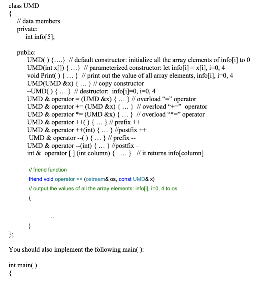 Solved Question 1 : C++ Design and implement a UMD class as | Chegg.com