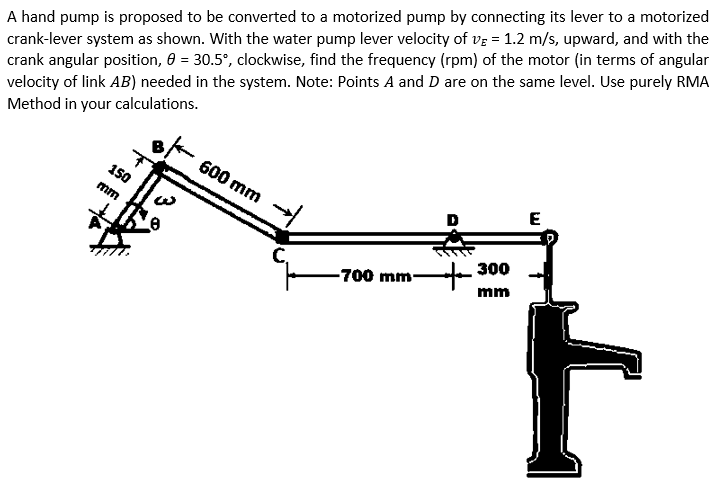 Solved A hand pump is proposed to be converted to a | Chegg.com