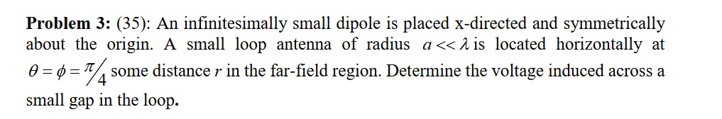 Solved An infinitesimally small dipole is placed x-directed | Chegg.com