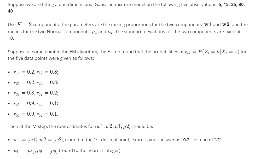 Suppose We Are Fitting A One Dimensional Gaussian