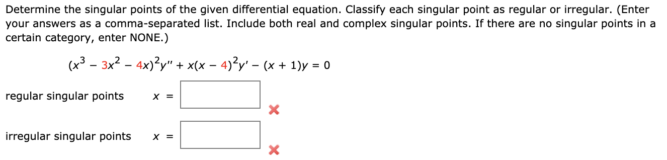 Solved Determine the singular points of the given | Chegg.com